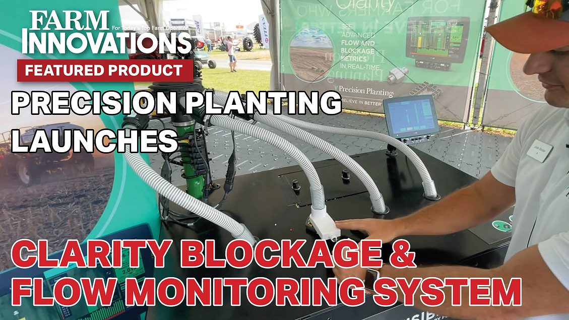 [Video] Precision Planting Launches Clarity Blockage & Flow Monitoring ...