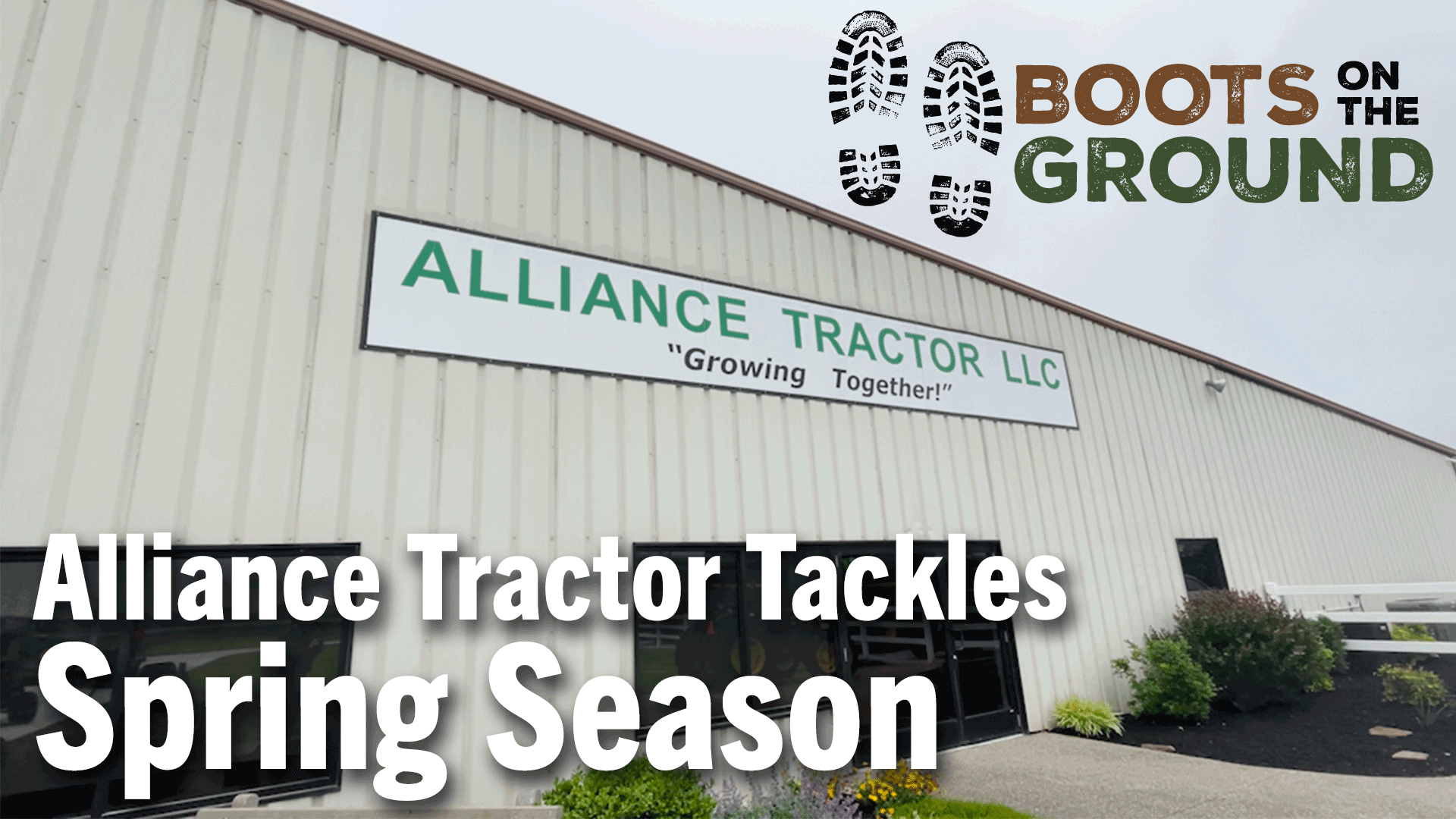 [Video] Alliance Tractor Tackles Spring Season