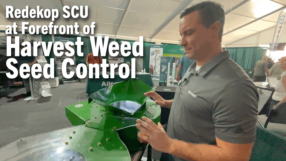 [Video] Redekop SCU at Forefront of Harvest Weed Seed Control