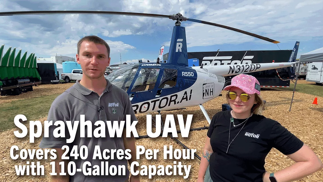 [Video] Sprayhawk UAV Covers 240 Acres Per Hour with 110-Gallon Capacity