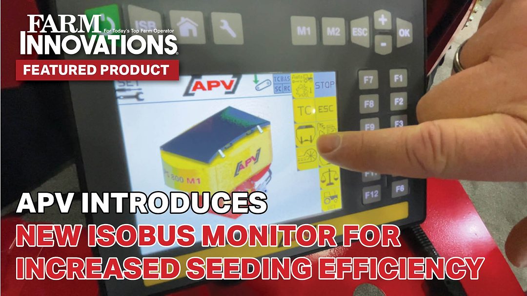 [Video] APV Introduces New ISOBUS Monitor for Increased Seeding Efficiency