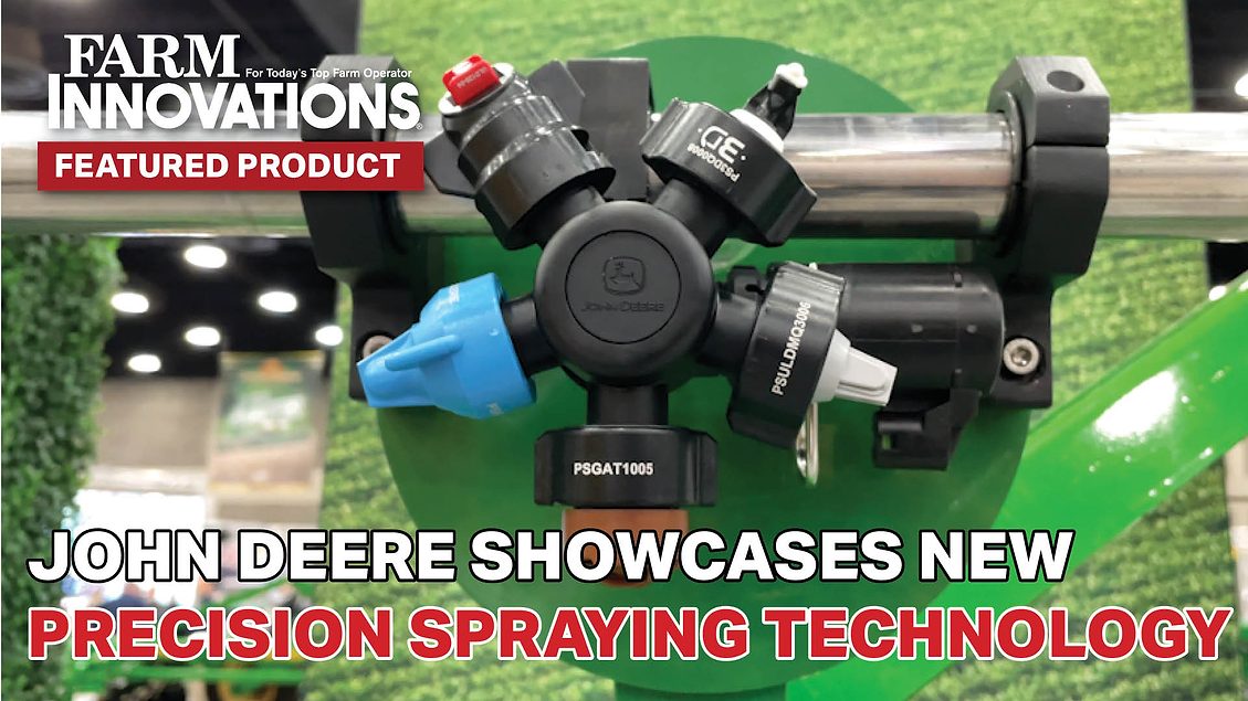 [Video] John Deere Showcases New Precision Spraying Technology