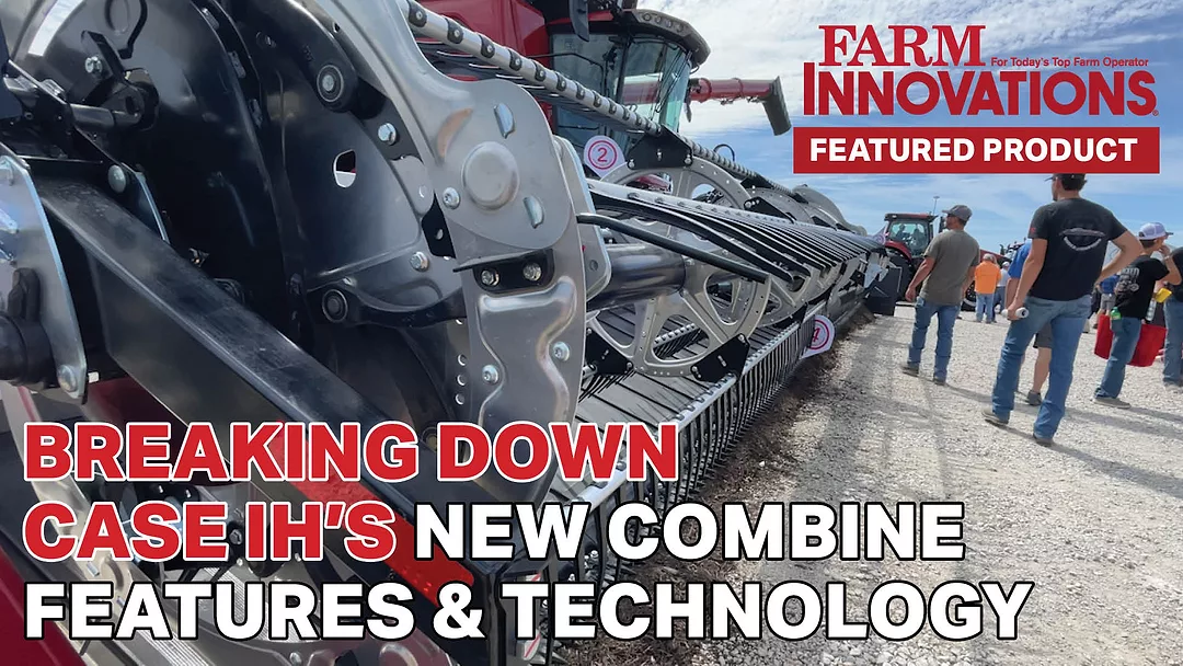 [Video] Breaking Down Case IH’s New Combine Features & Technology
