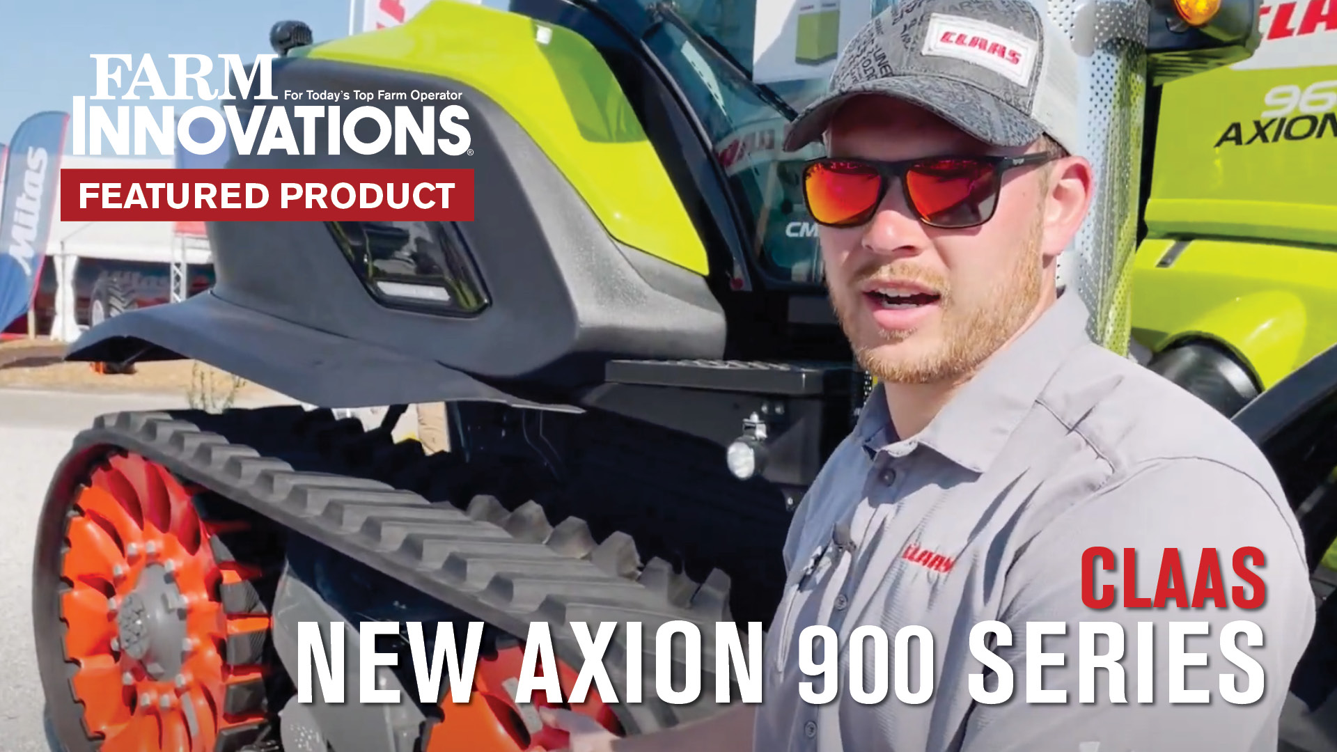 [Video] CLAAS Debuts the New AXION 900 Series