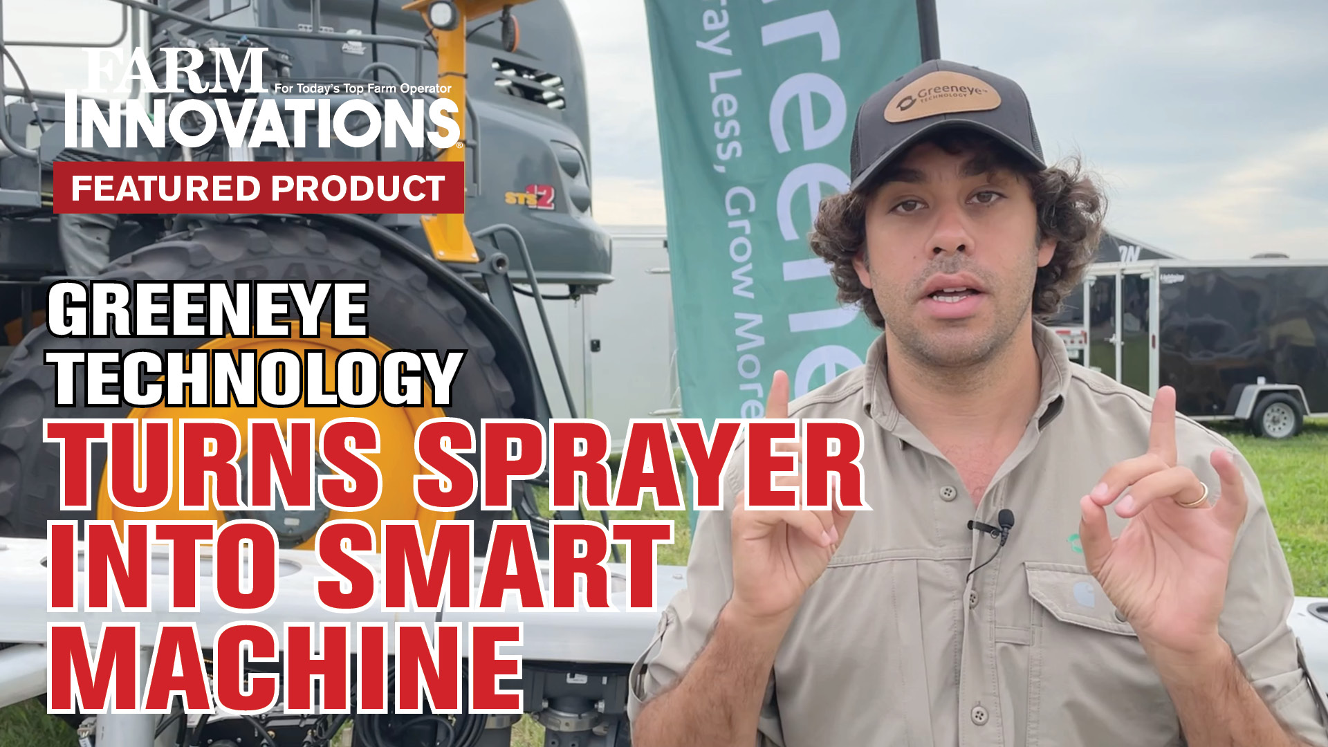 [Video] Greeneye Technology System Turns Sprayer into Smart Machine
