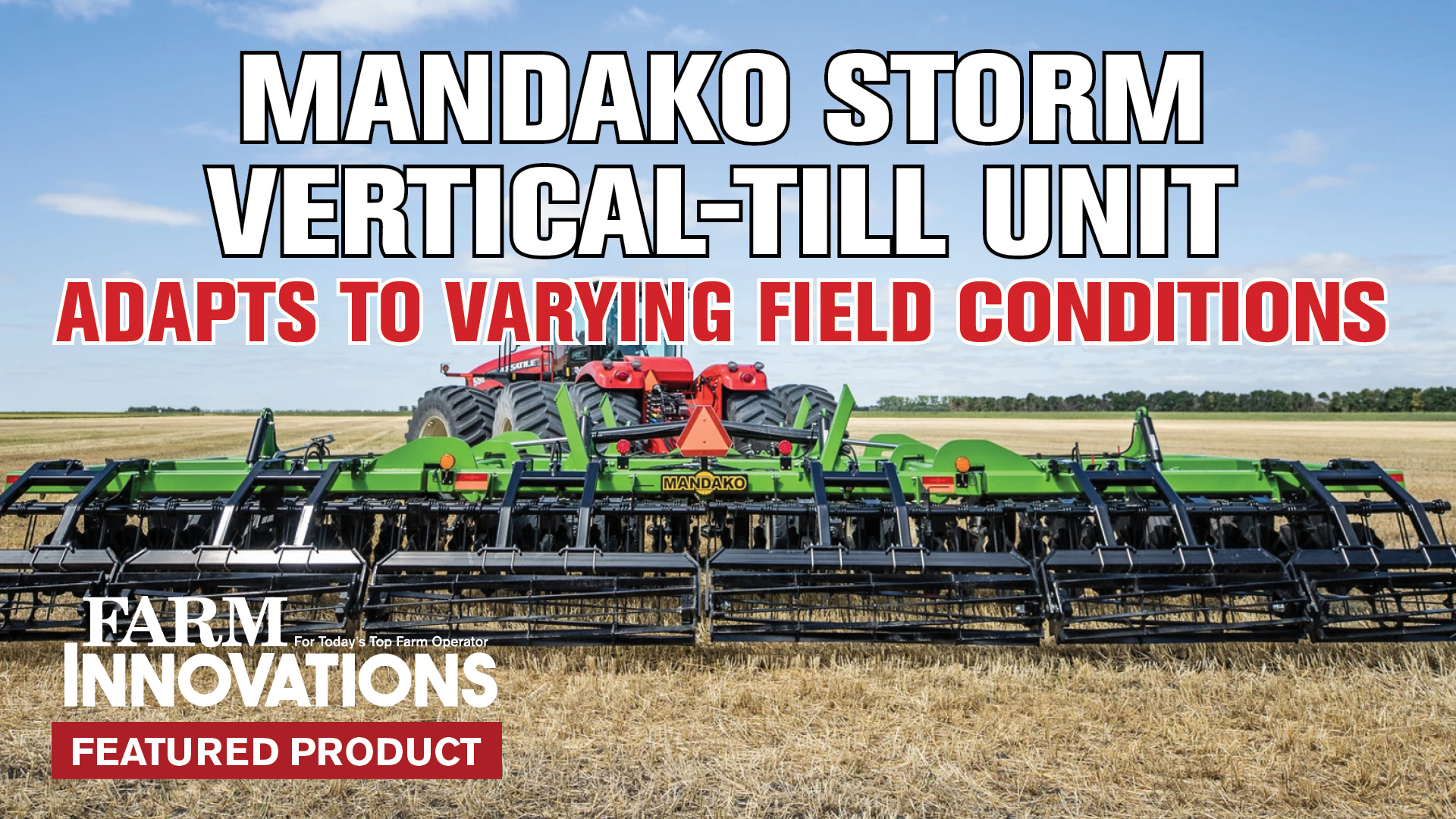 [Video] Mandako Storm Vertical-Till Unit Adapts to Varying Field Conditions