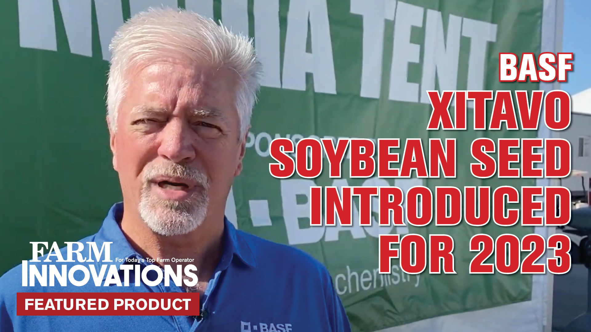 [Video] New Varieties of BASF Xitavo Soybean Seed Introduced for 2023