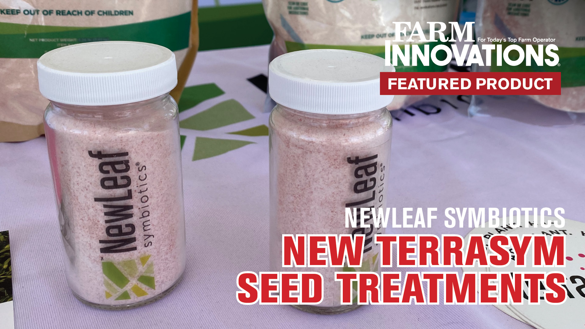 [Video] NewLeaf Symbiotics Grows Ag Presence with New Terrasym Seed ...