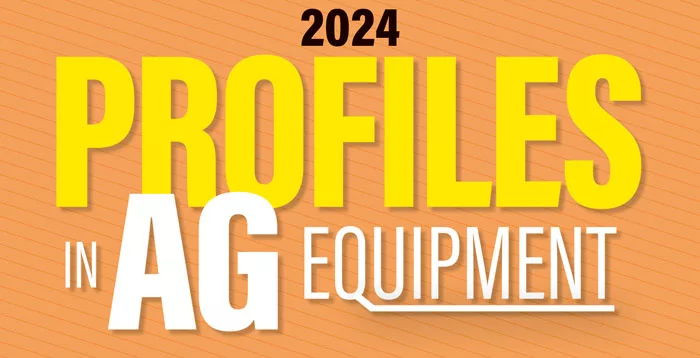 2024 Profiles in Ag Equipment