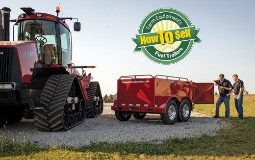 Fuel Trailers Deliver 'Add-On' Sales Opportunities for Tractors & Combines