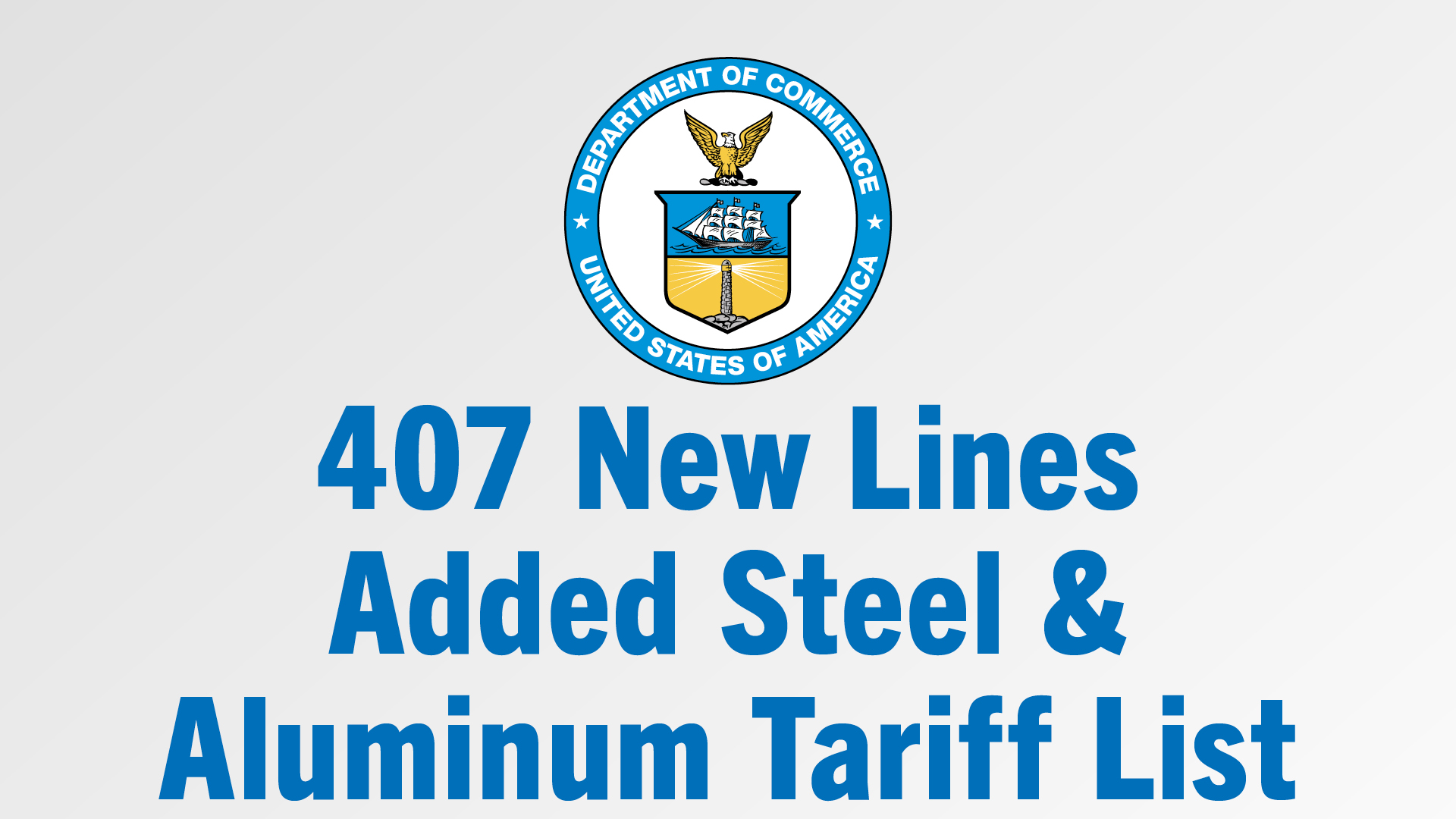 407 New Lines Added Steel & Aluminum Tariff List